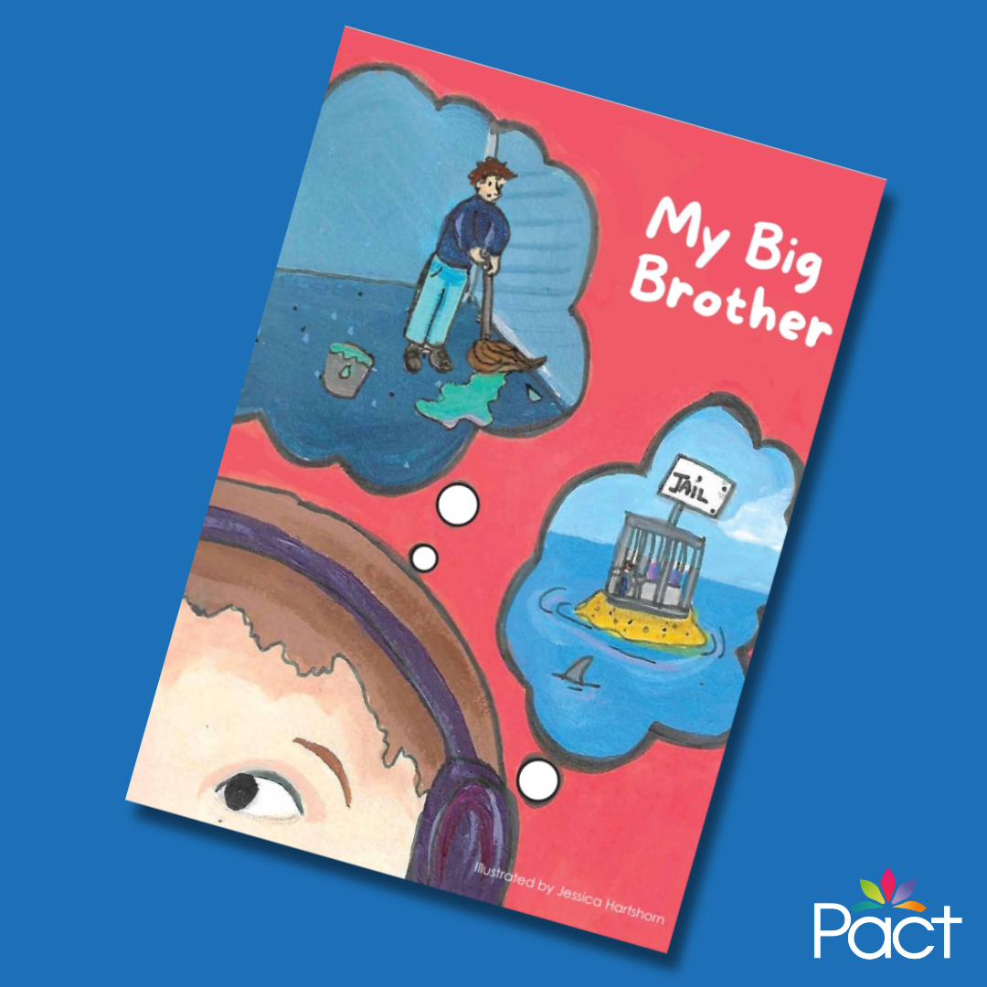 My Big Brother: a comic book story for children with a brother in prison